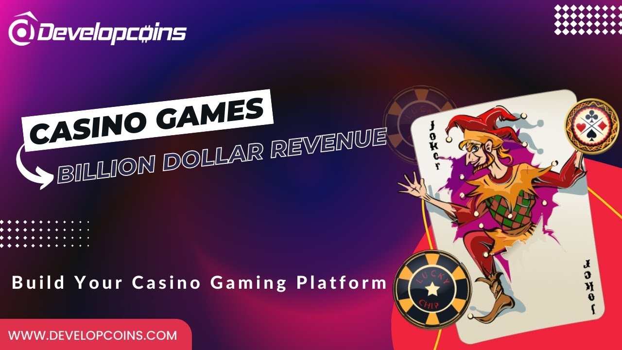 Build A Billion Dollar Revenue System With Casino Game Development ...