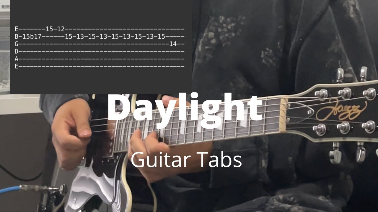 Daylight by David Kushner | Guitar Tabs - YouTube Music