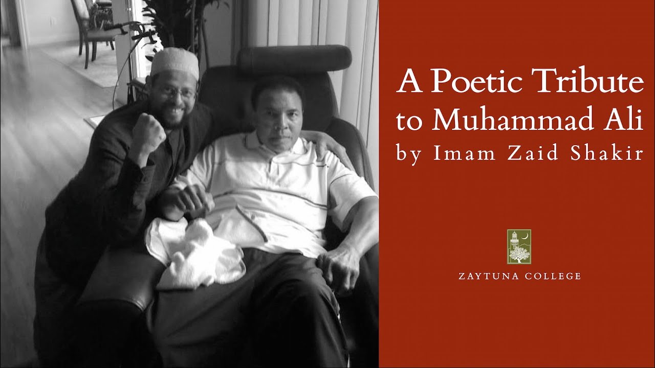 A Moving Poem about Muhammad Ali by Zaid Shakir - YouTube