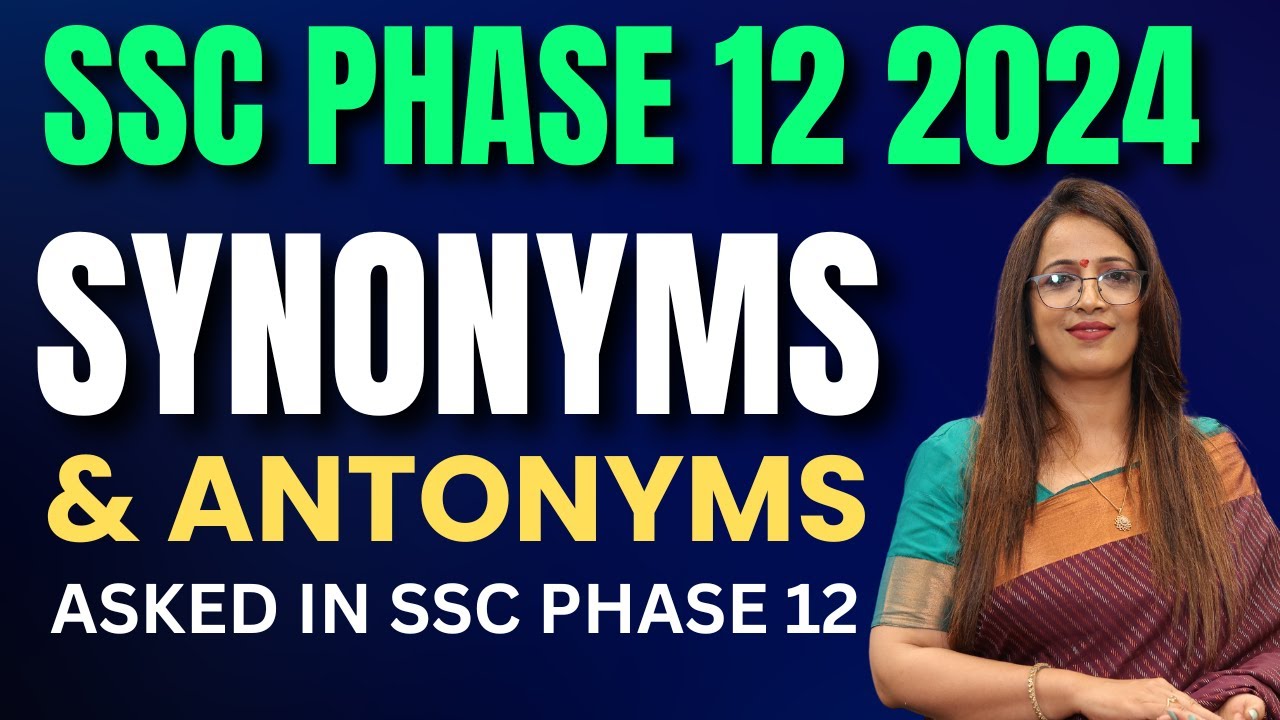 Synonyms Antonyms Asked In SSC PHASE 12 Exam Vocabulary English synonyms-antonyms-asked-in-ssc-phase-12-exam-vocabulary-english