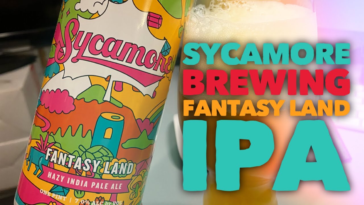 Sycamore Brewing - Fantasy Land Hazy | Beer Review #332 - YouTube