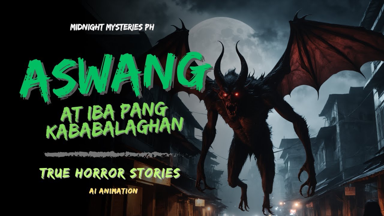 KWENTONG ASWANG: Pag-atake sa Gabi ng Bagong Buwan | Tagalog Horror ...