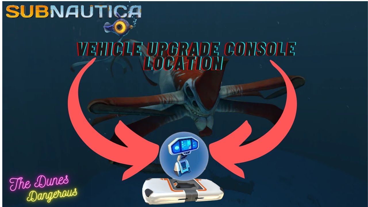 Vehicle Upgrade Console The Dunes Subnautica Youtube
