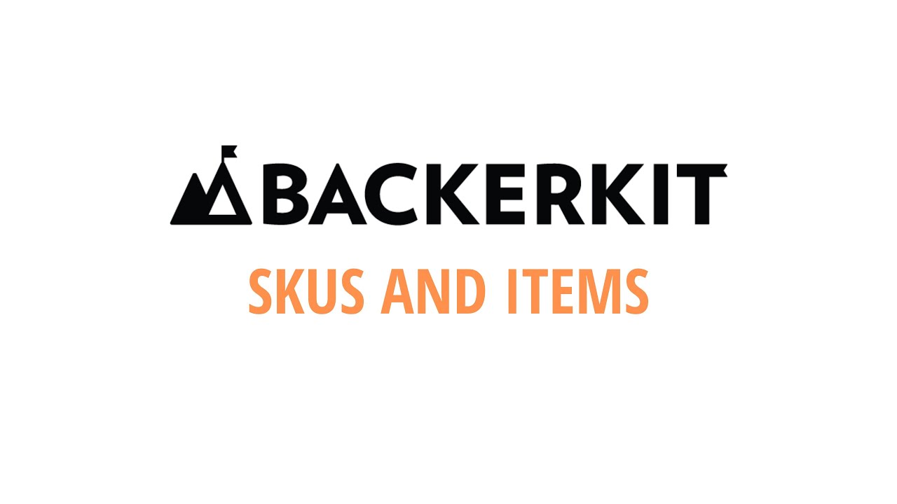 SKUs and Items In BackerKit Pledge Manager - YouTube