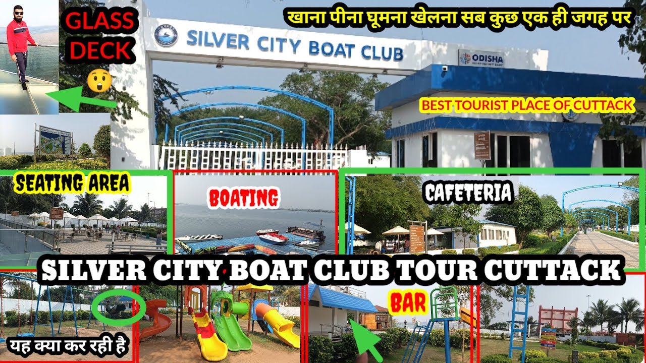 BEST TOURIST PLACE OF CUTTACK SILVER CITY BOAT CLUB | KHANA PINA GHUMNA ...