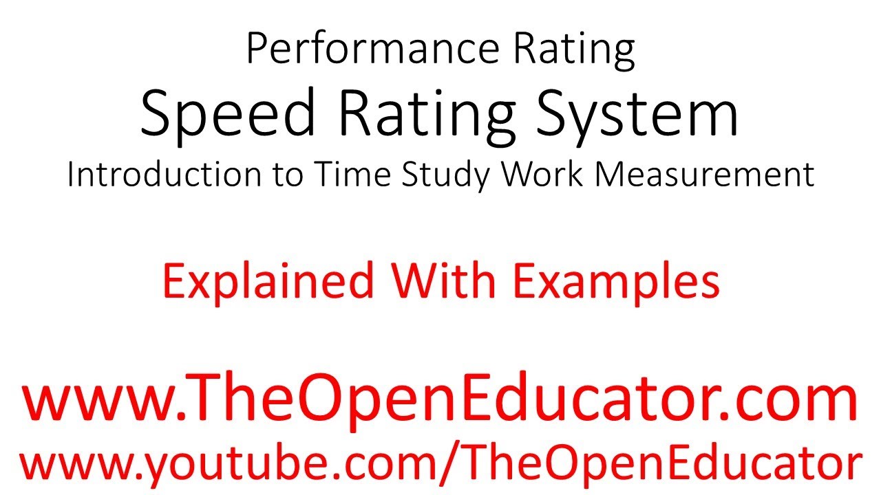 Speed Rating System of Performance Explained With Examples Time Study ...