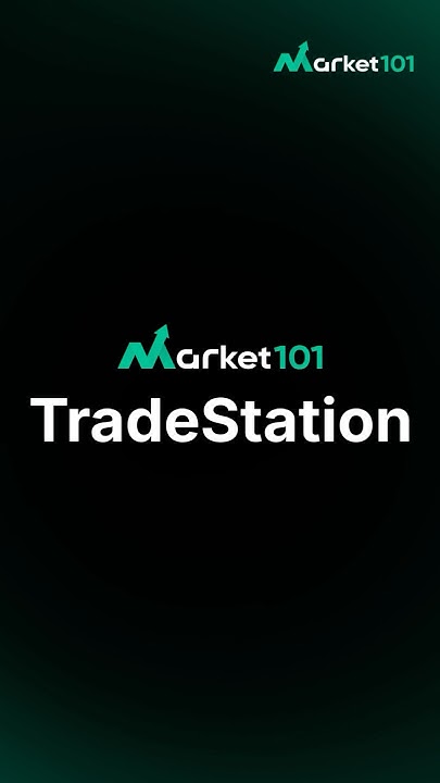 Market101 TradeStation – The Ultimate Trading Platform for Forex Traders! 💥 | Manual & Copy ...