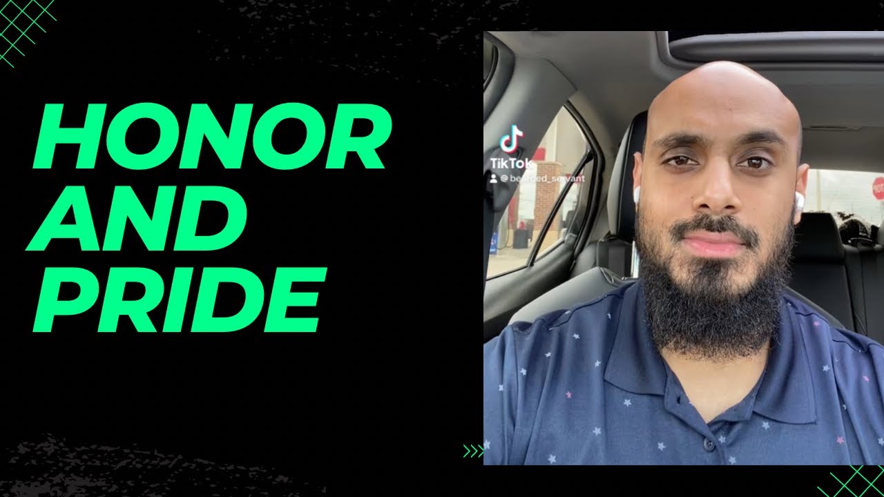 Have honor, pride, and dignity - YouTube