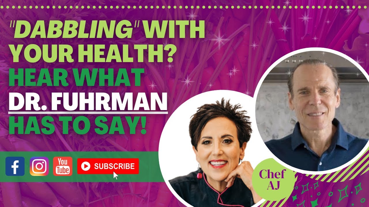 "Dabbling" with Your Health? Hear What Dr. Fuhrman Has To Say! - YouTube