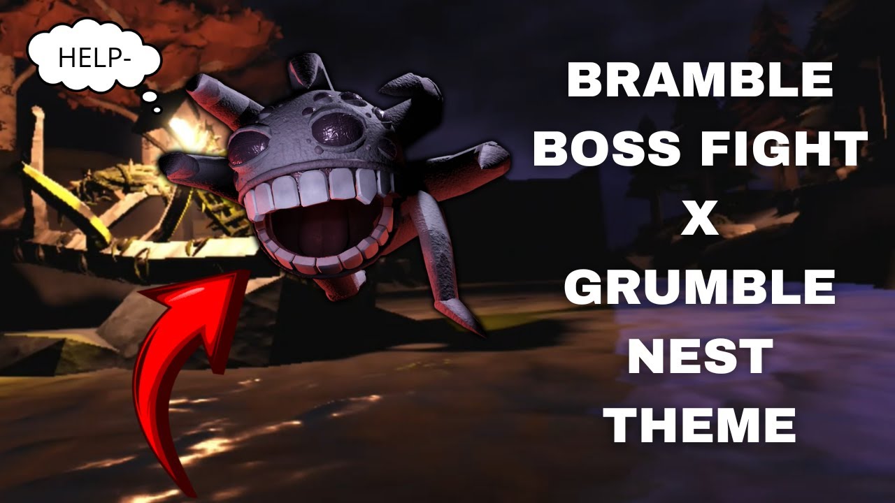 Bramble Boss Fight but with Grumble Nest Theme [Ready To Rumble] - YouTube