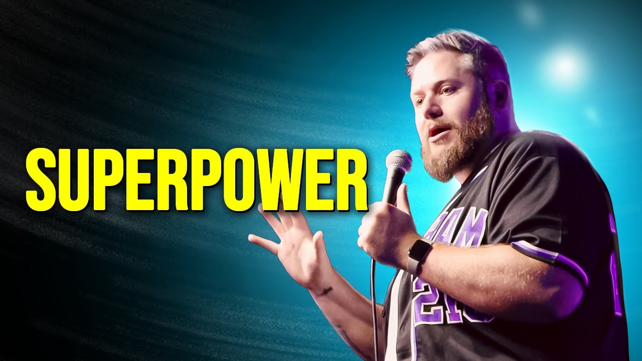 Superpower | Bill Squire Comedy - YouTube