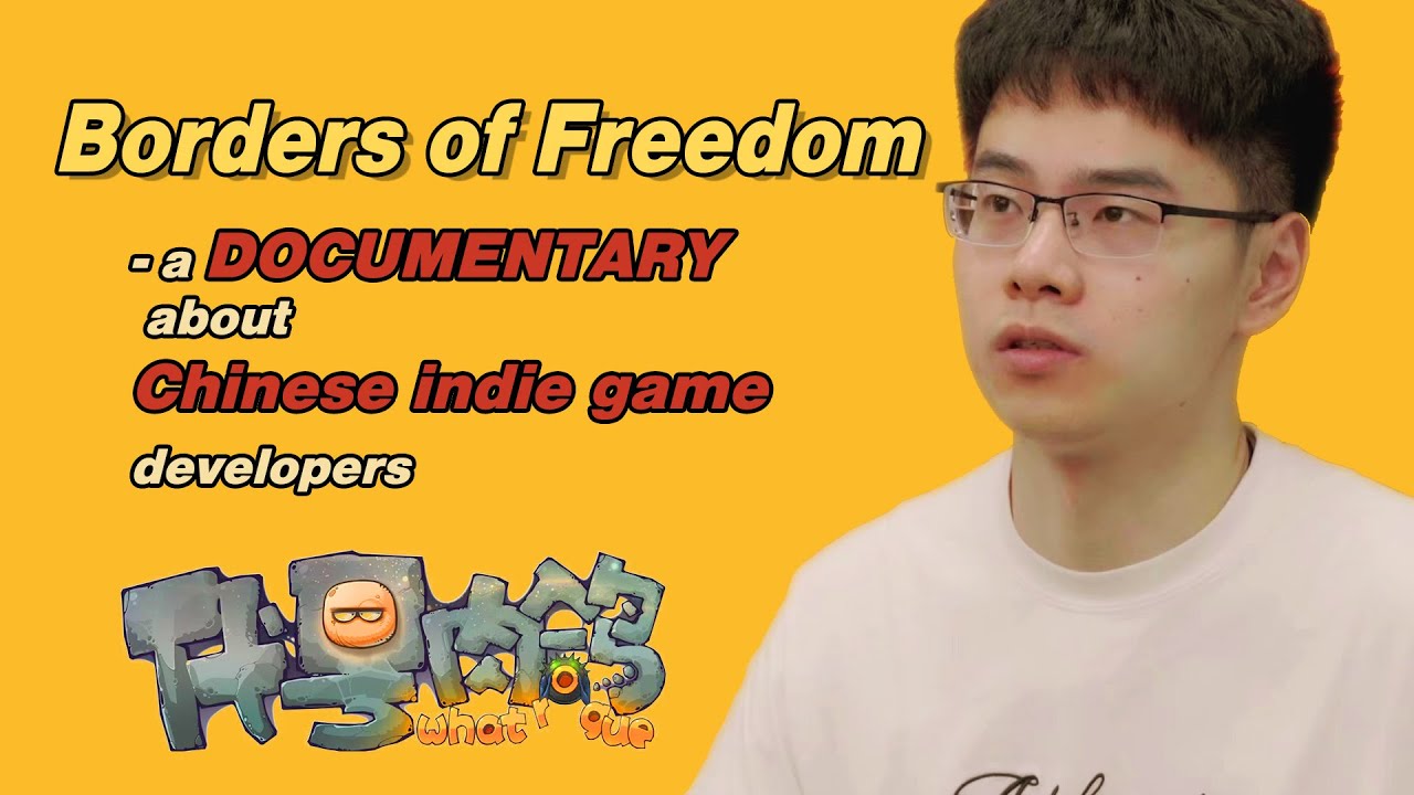 Borders of Freedom - a documentary about Chinese indie game developers ...