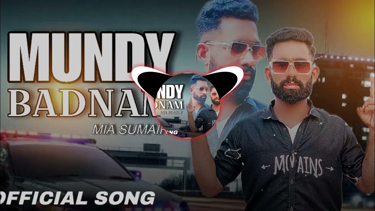 Mundy__Badnam__na (audio official song) (Sumair 253 ala) (New song 2024 ) - YouTube