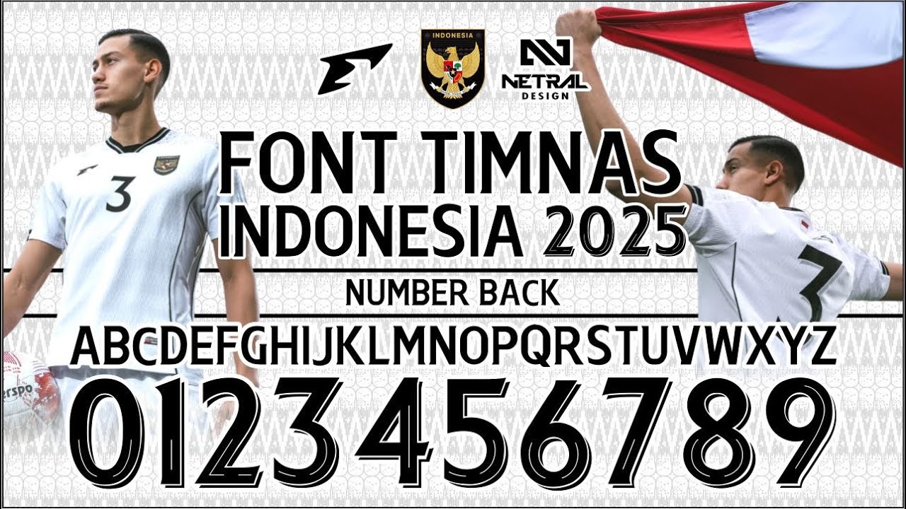 FREE DOWNLOAD FONT TIMNAS INDONESIA 2025 ERSPO NUMBER BACK TTF JERSEY ...