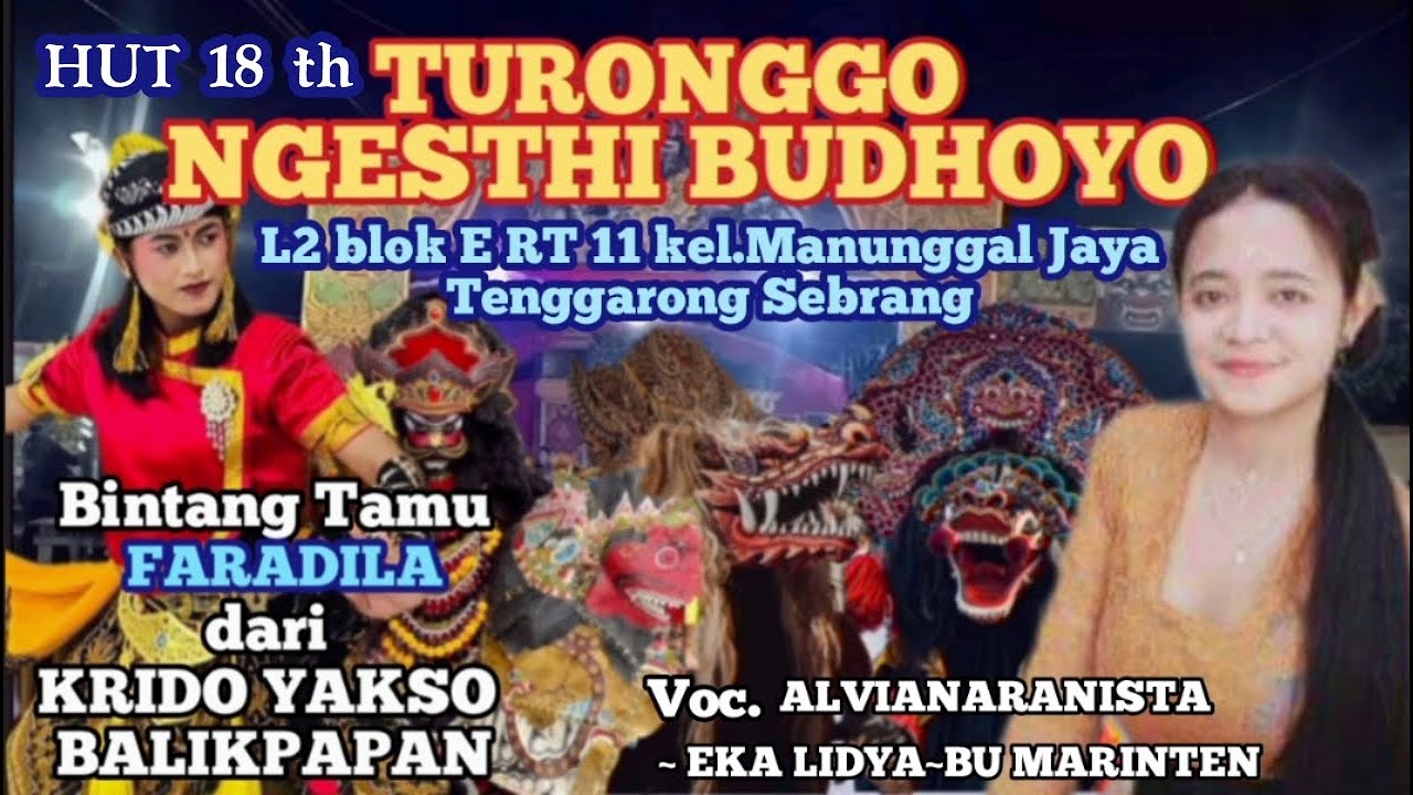 🔴LIVE TURONGGO NGESTHI BUDHOYO~BT FARADILA BUTO CEWEK DARI BALIKPAPAN ~VOC. ALVIANARANISTA~EKA ...