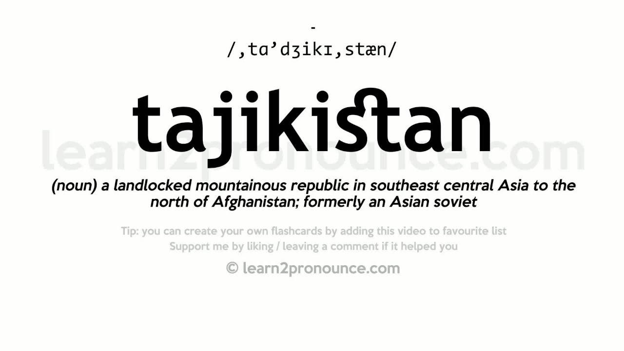 Tajikistan pronunciation and definition - YouTube