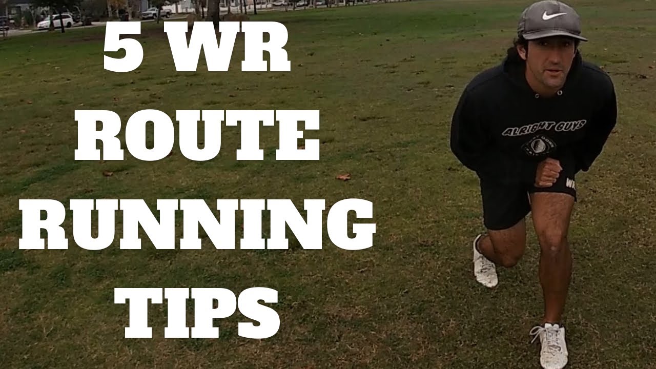 5 Tips To Be A Better ROUTE RUNNER YouTube 5-tips-to-be-a-better-route-runner-youtube
