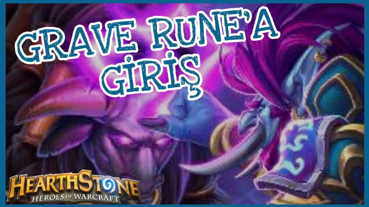 [Hearthstone] Grave Rune'a giriş - YouTube