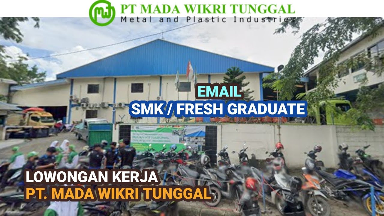 PT Mada Wikri Tunggal Info Lowongan Kerja Cikarang Hari Ini - YouTube
