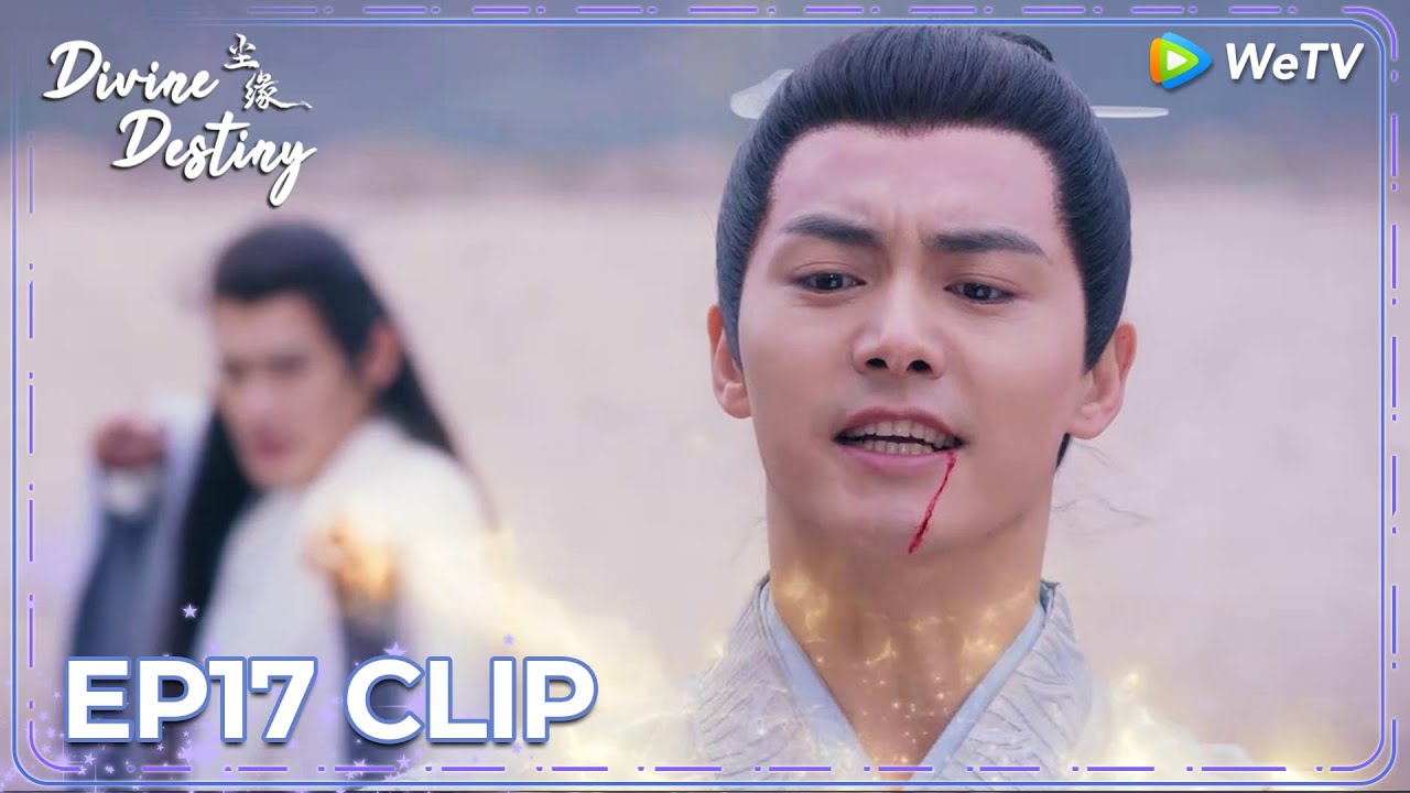 ENG SUB | Clip EP17 | Ruochen was ambushed and badly wounded | WeTV ...
