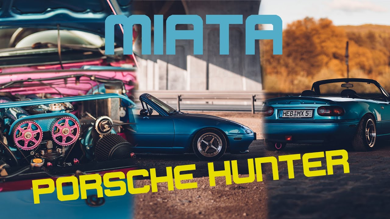 ⭐ PORSCHE HUNTER ⭐ CLEAN BOOSTED MIATA | 4K - YouTube
