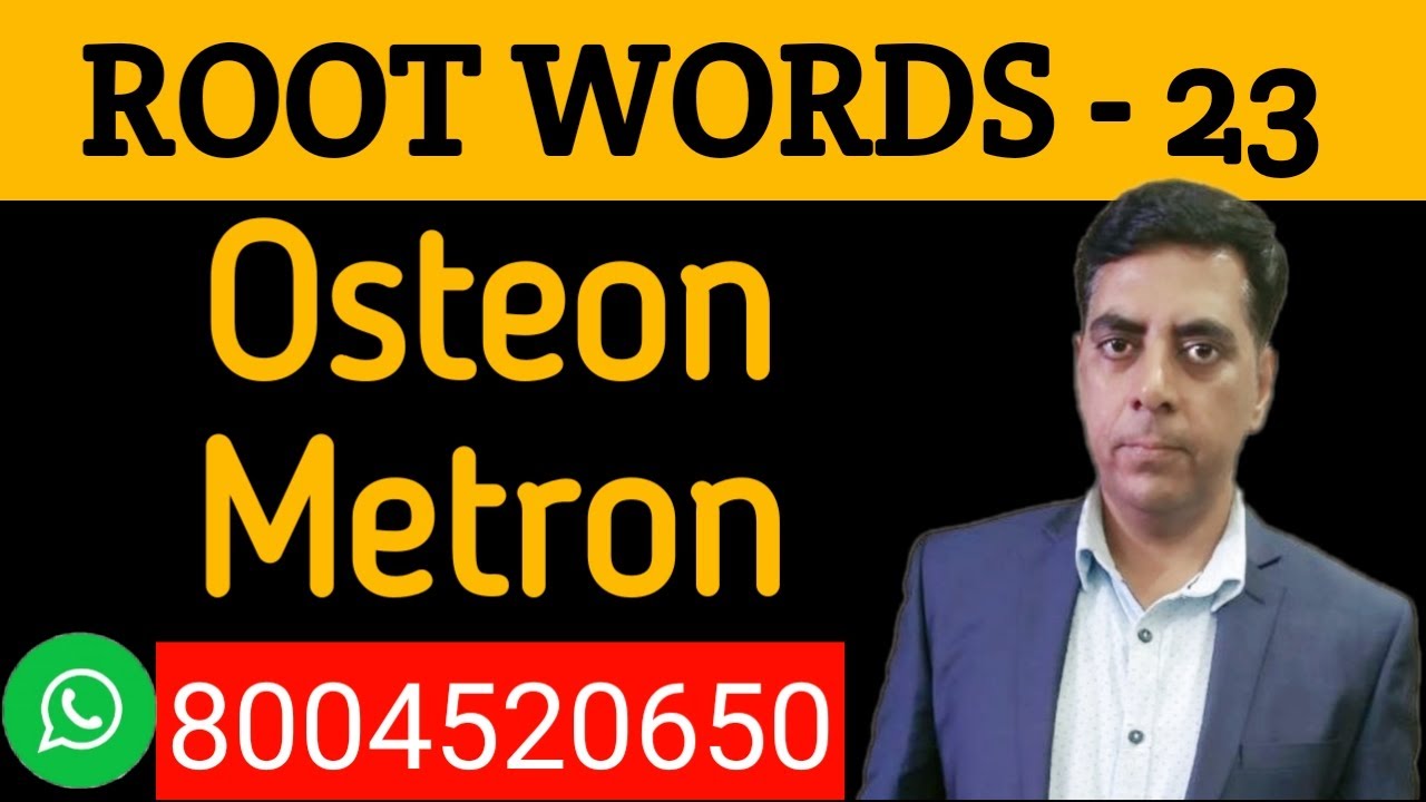 ROOT WORDS 23 OSTEON METRON SUNIL DWIVEDI YouTube root-words-23-osteon-metron-sunil-dwivedi-youtube