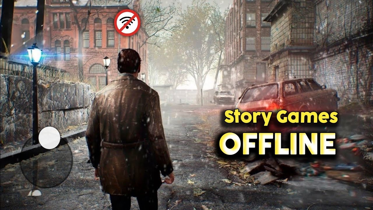 Top 20 Offline Story Based Games for Android 2024 HD - YouTube
