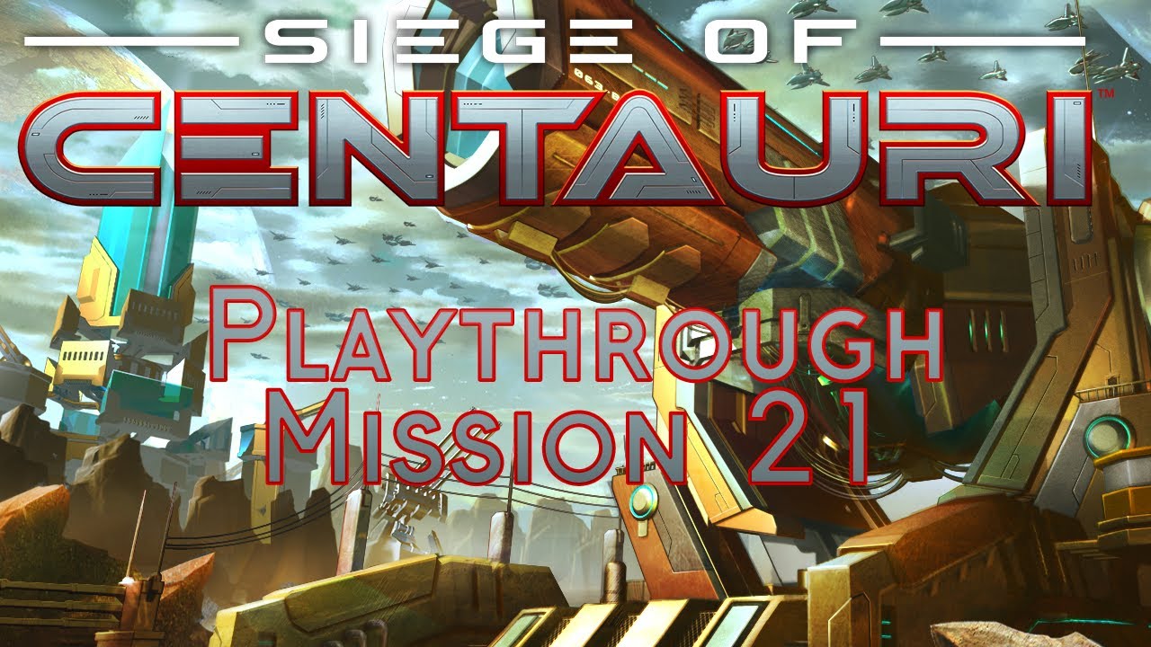 Caina Mission 21 - Siege of Centauri - YouTube