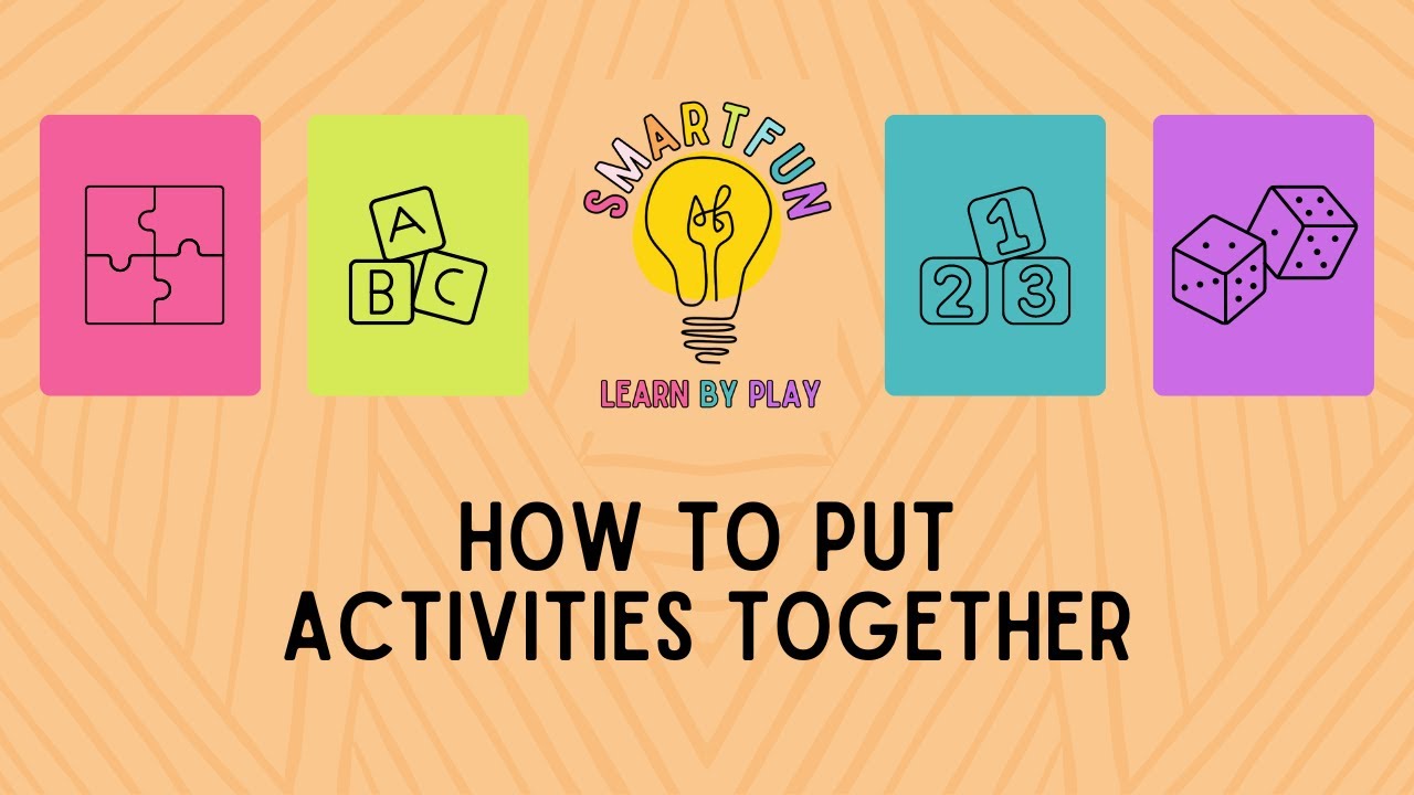 SmartFun - How to Put Activities Together - YouTube