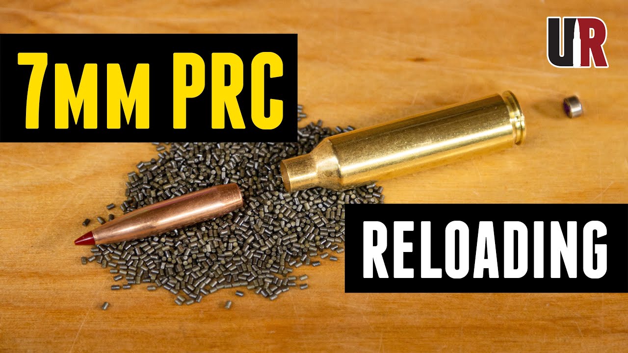 7mm PRC Reloading: What You'll Need - YouTube