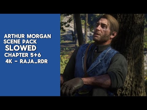 Arthur Morgan Chapter 5+6 Scene Pack - YouTube