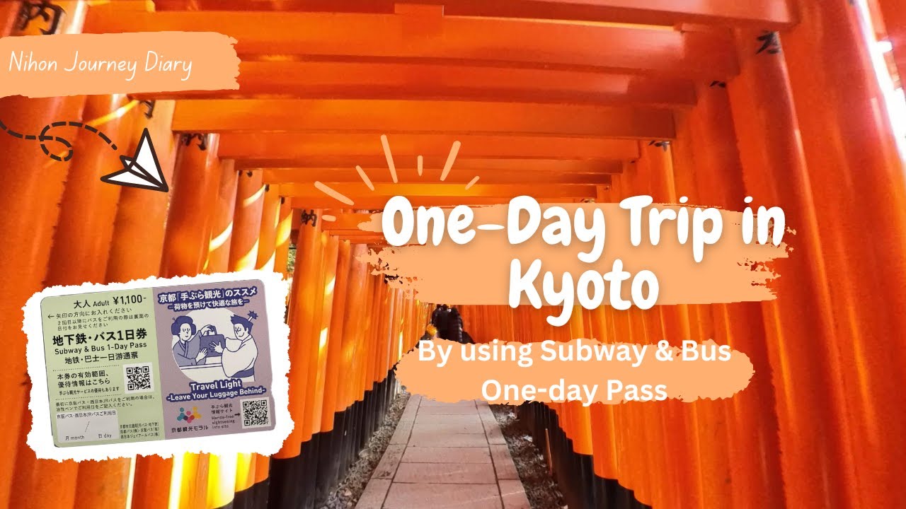 One Day Trip in Kyoto Part 1 | Subway & Bus One-day Pass - YouTube