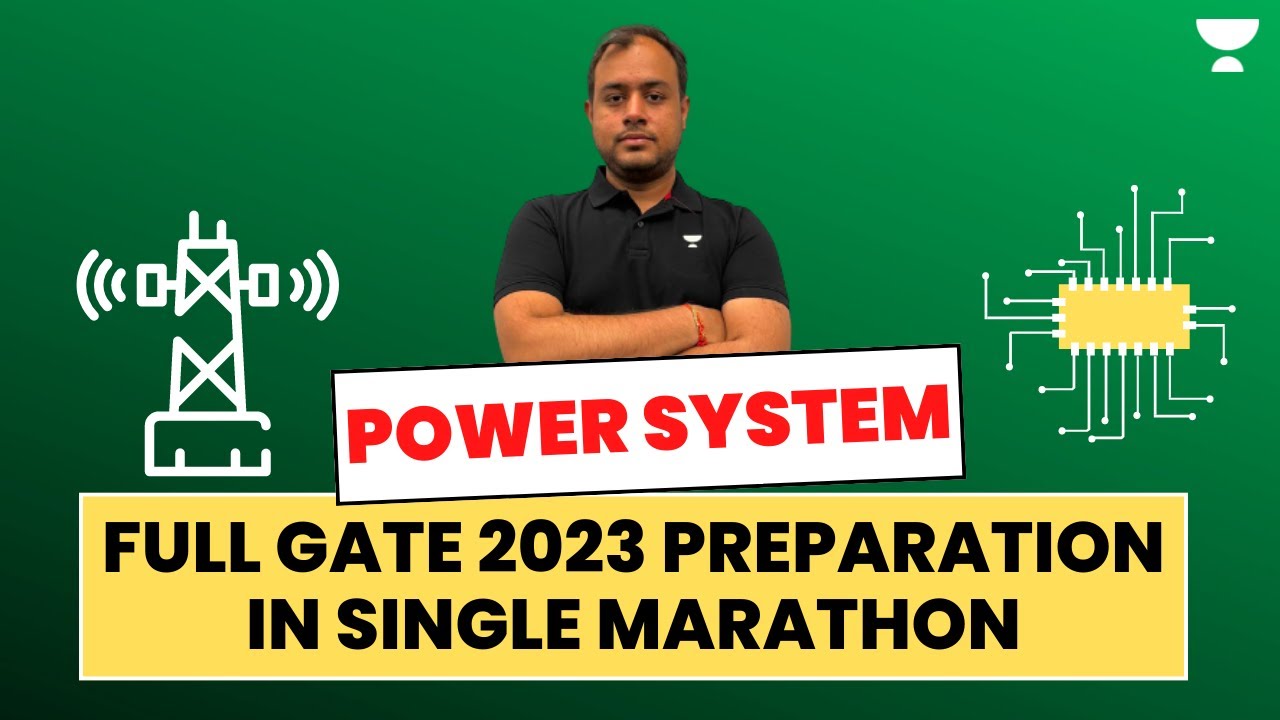 Full Course Marathon | Power System | Ankit Goyal #gate2023 #marathon # ...