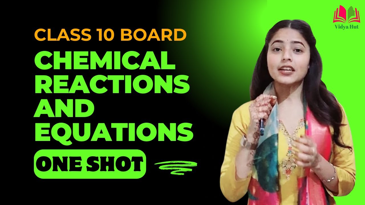 Chemical reactions and Equations | One Shot | Class 10 Board | Science ...