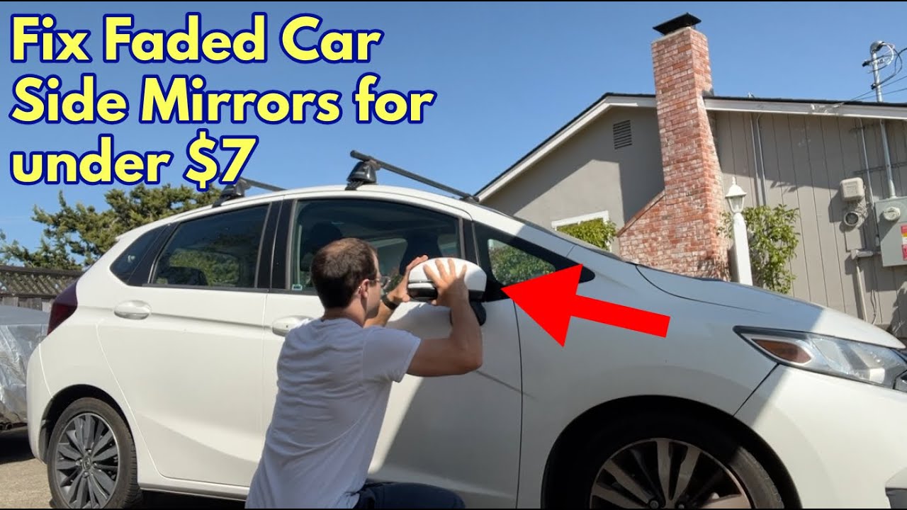 Fix Faded Car Side Mirrors for Under $7 | Easy DIY Fix! - YouTube