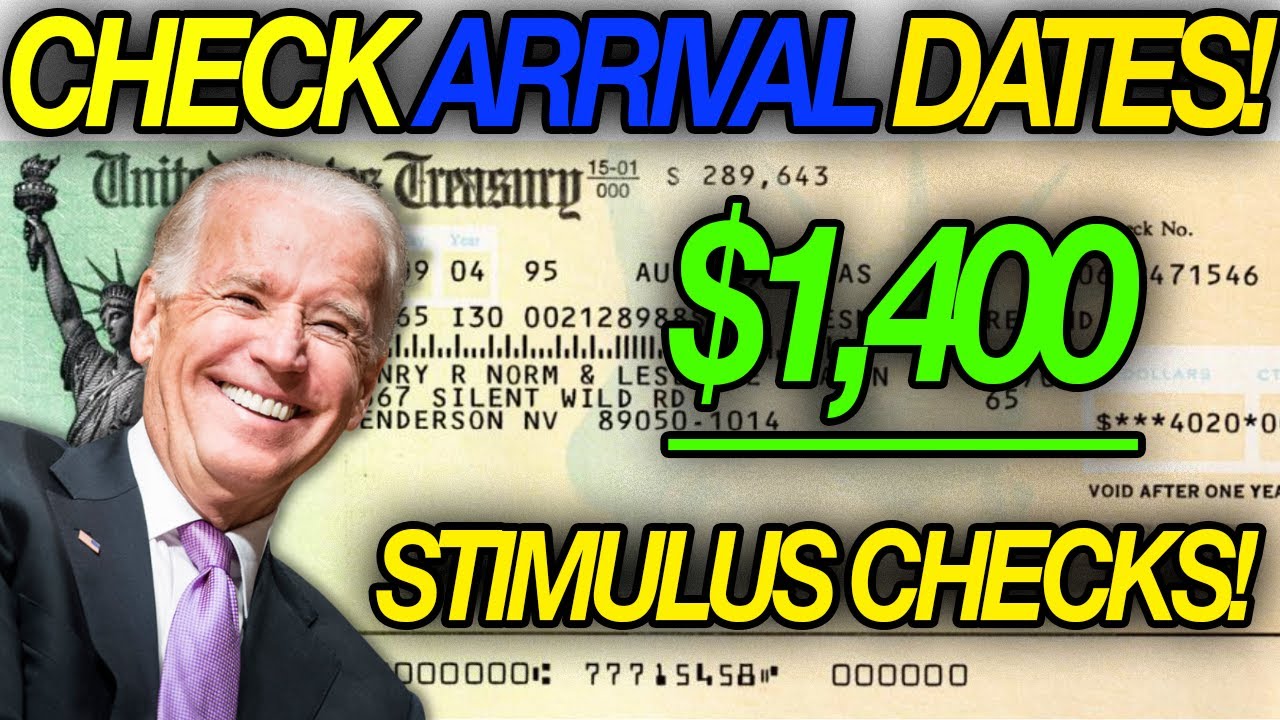 Arrival Dates! $1400 STIMULUS CHECKS - Direct Deposit & Mailed Checks ...