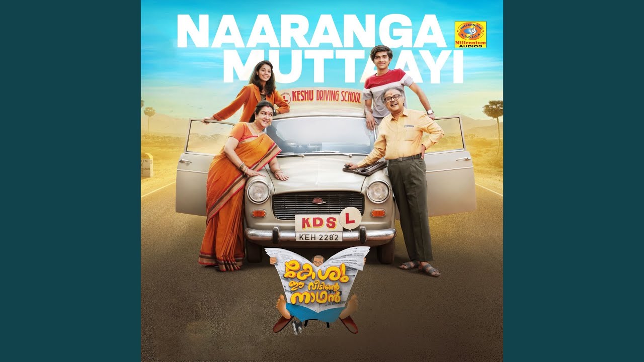 Naaranga Muttaayi (From "Keshu Ee Veedinte Naathan") (Original Motion ...