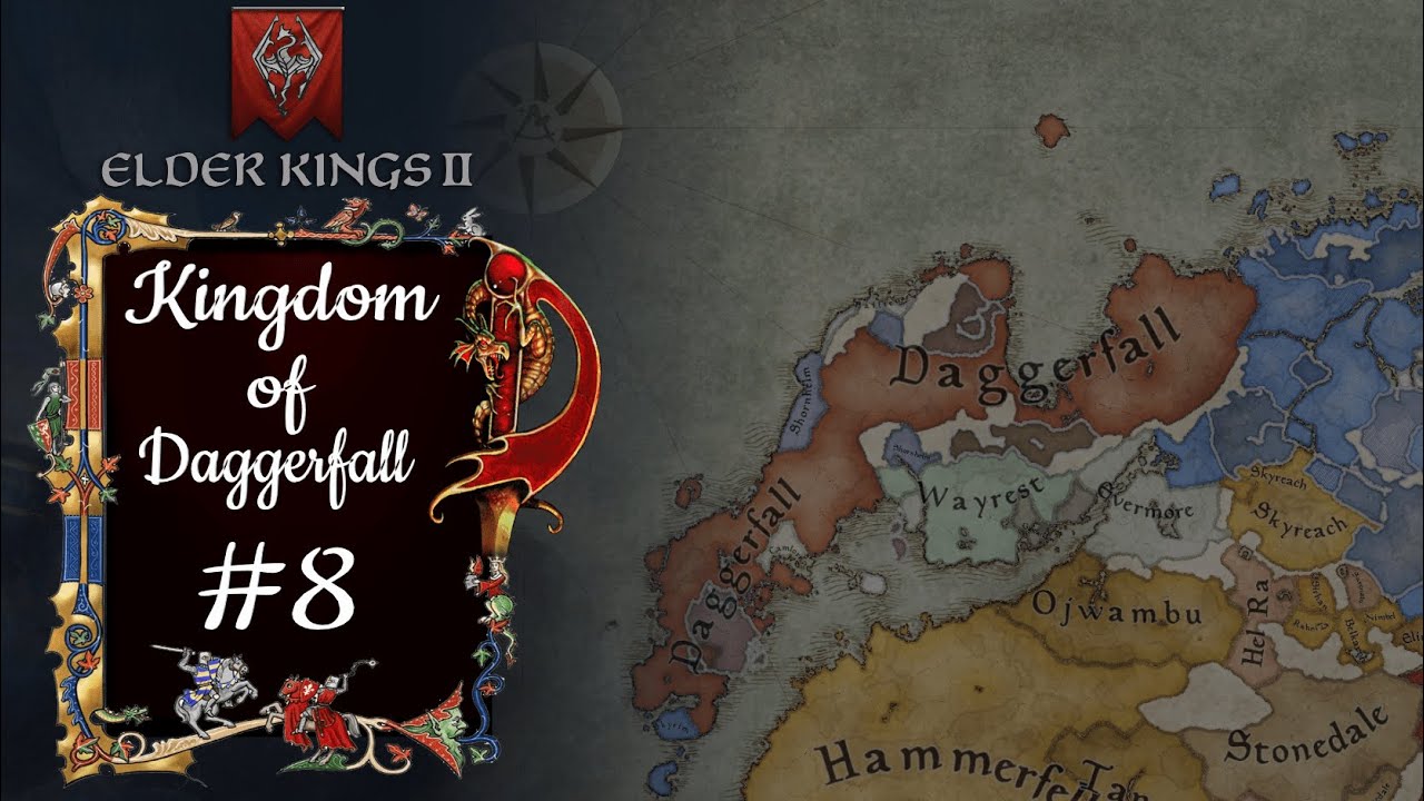 Crusader Kings 3 | Elder Kings 2 Mod |#8 Kingdom of Daggerfall |Death ...