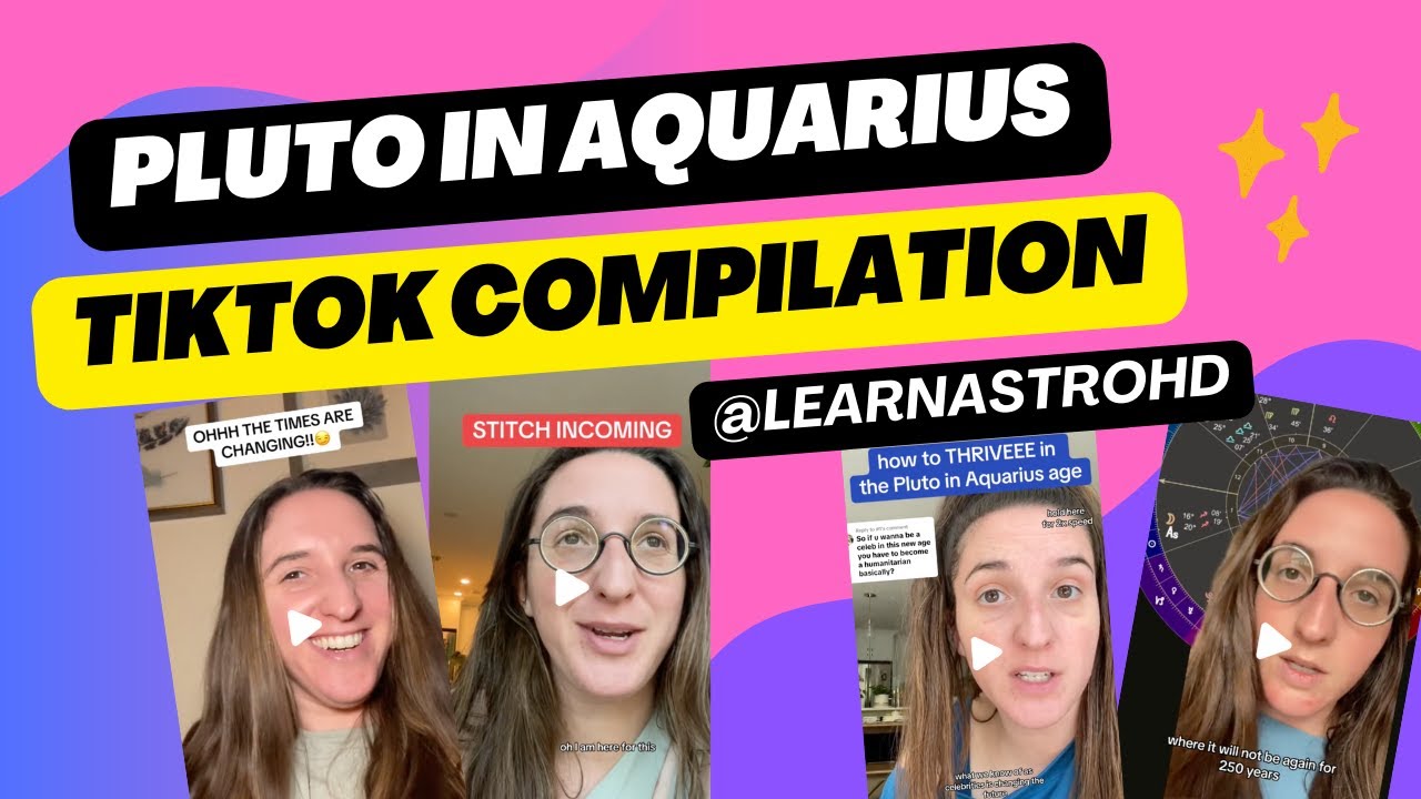 Pluto in Aquarius Full Comprehensive Breakdown // TikTok Compilation of Pluto moving into ...