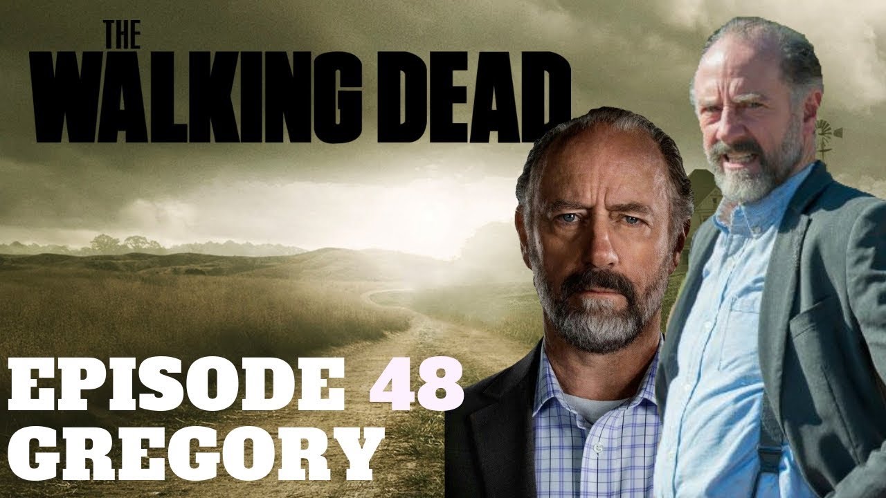 The Walking Dead Character Profiles | Episode 48 | Gregory - YouTube