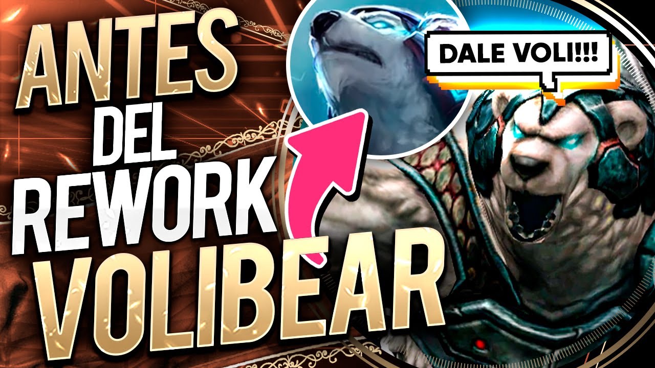 VOLIBEAR: ANTES DEL REWORK (ANTES DE BARBAKAHN) - YouTube