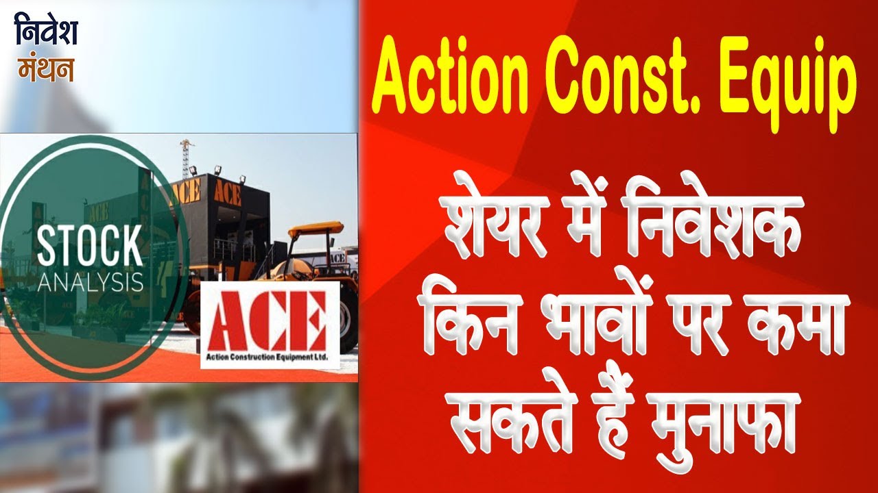 ACE | action construction share latest news | action construction share ...