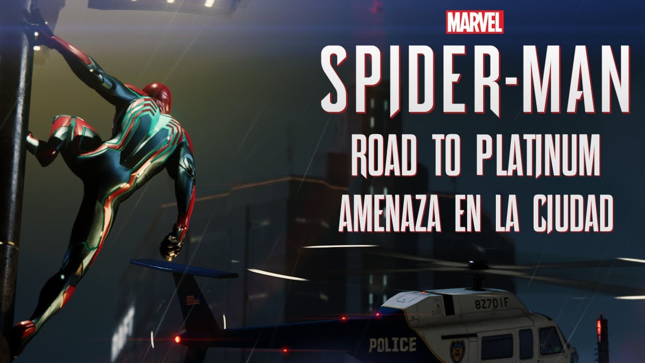 Marvel's Spider-Man - Road to Platinum Capítulo 20 - Amenaza en la ...