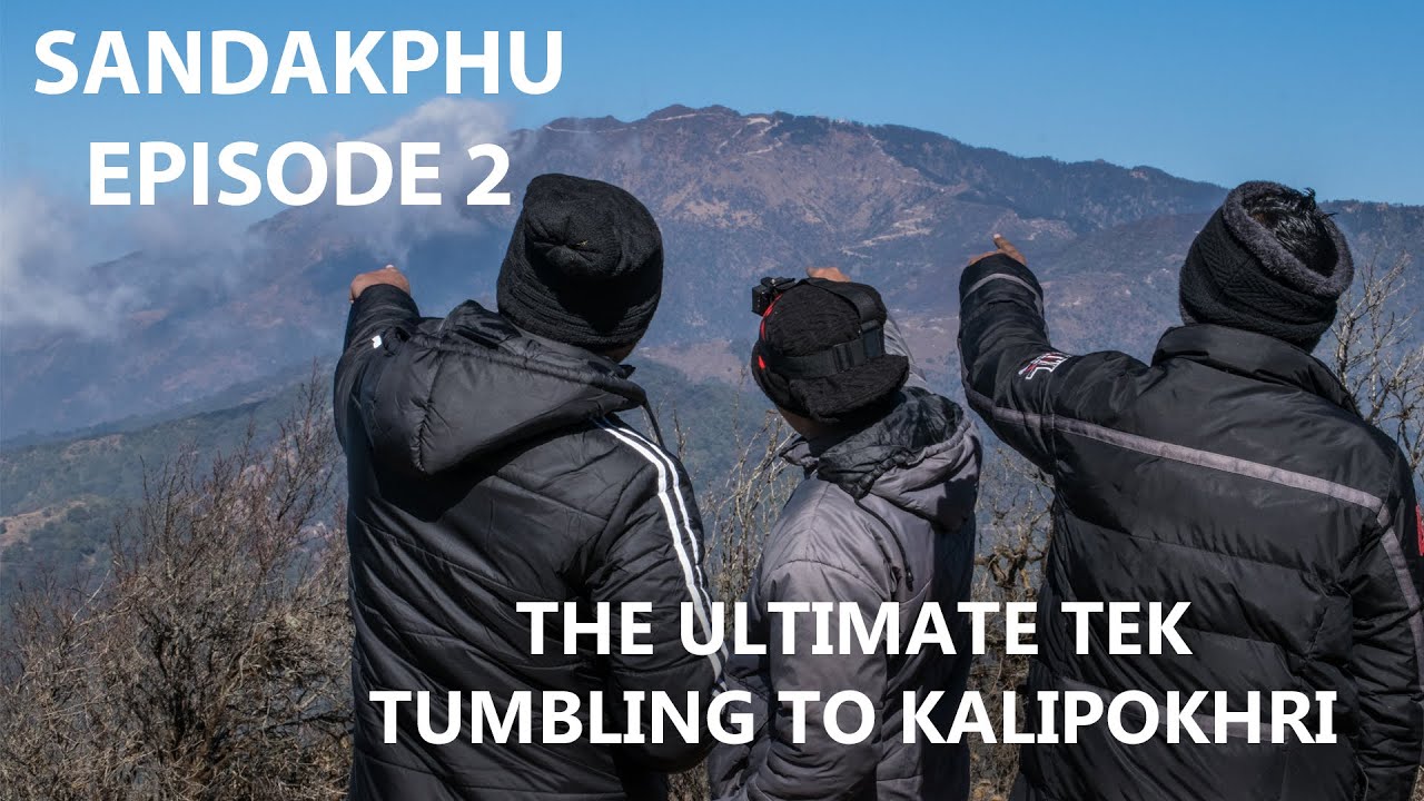 The Ultimate Trek | Tumgling to Kalipokhri | Sandakphu Episode 2 - YouTube