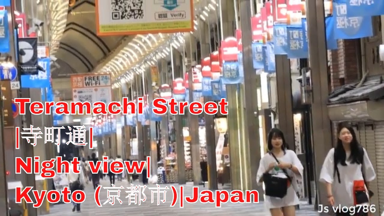 Teramachi Street|寺町通|Teramachidōri|Shinkyogoku Street|Shijo-dori|Night ...