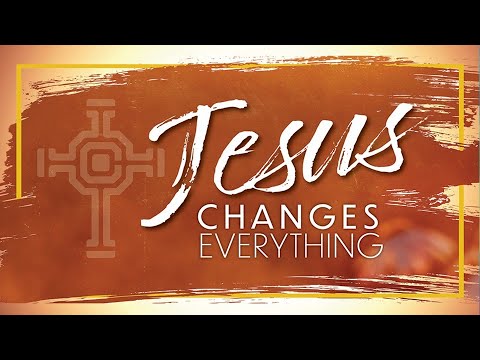 Jesus Changes Everything - YouTube