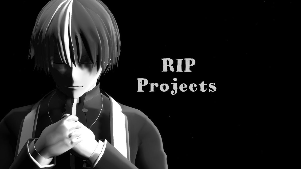 【MMD】RIP Projects || 2018-2019 - YouTube