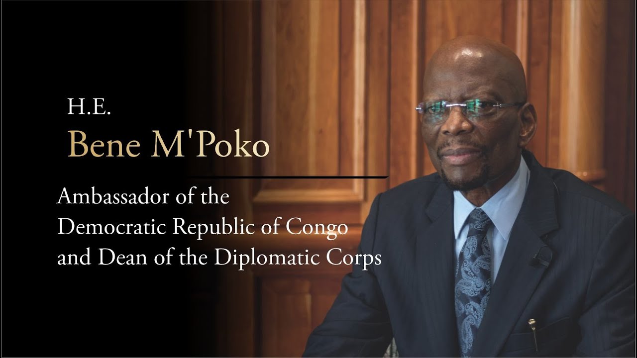 Interview with H.E Bene M'Poko : Ambassador of the Democratic Republic ...