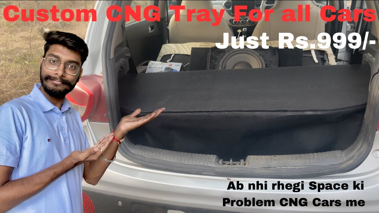 Custom CNG Tray for All Cars | CNG Tray Instal in Grand i10 | Say Goodbye to Space Issues in CNG ...