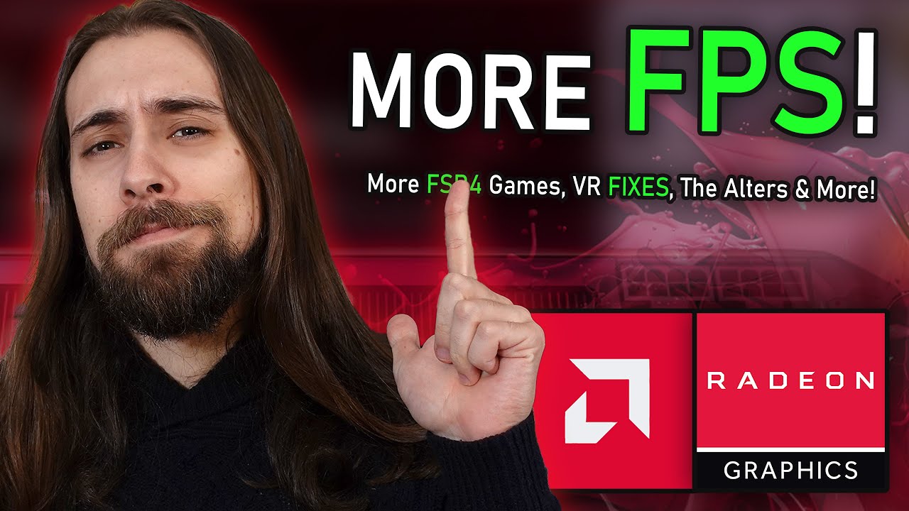 AMD Adrenalin 25.6.2 Drivers | New FSR4 Games, VR FIXES, New Games ...